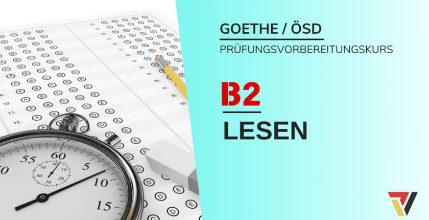 Prüfungsvorbereitung Goethe/ǑSD B2 Lesen - Vision DZ